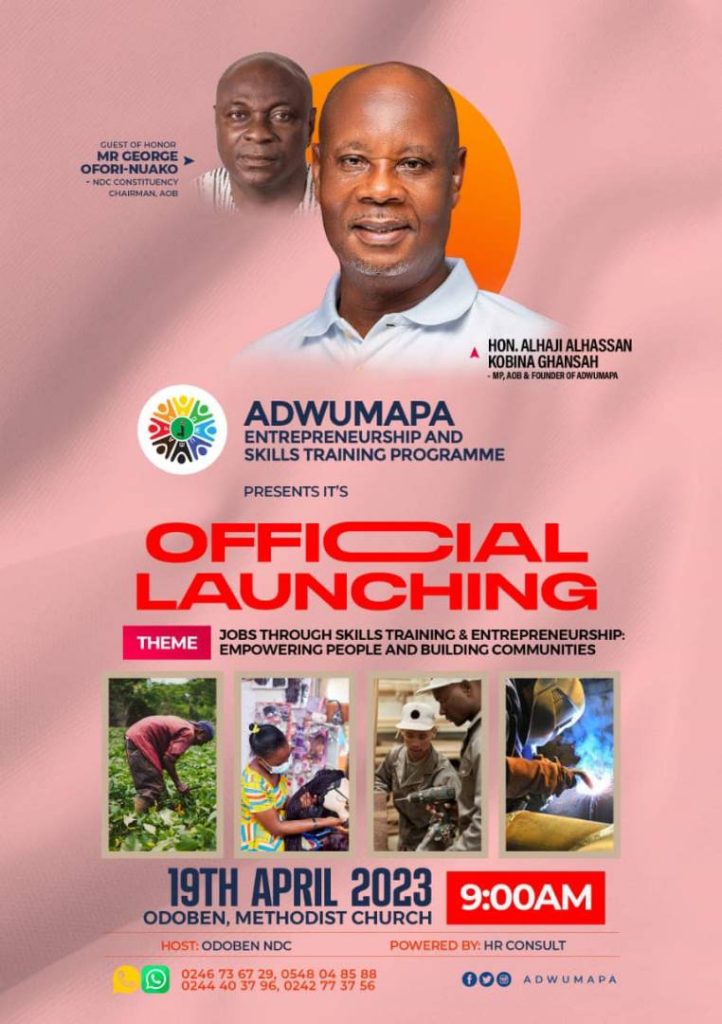 Hon. Alhaji Kobina Ghansah To Launch Adumapa Entreprenuership Skills ...
